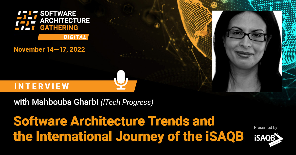 Interview with Mahbouba Gharbi | Software Architecture Gathering Blog