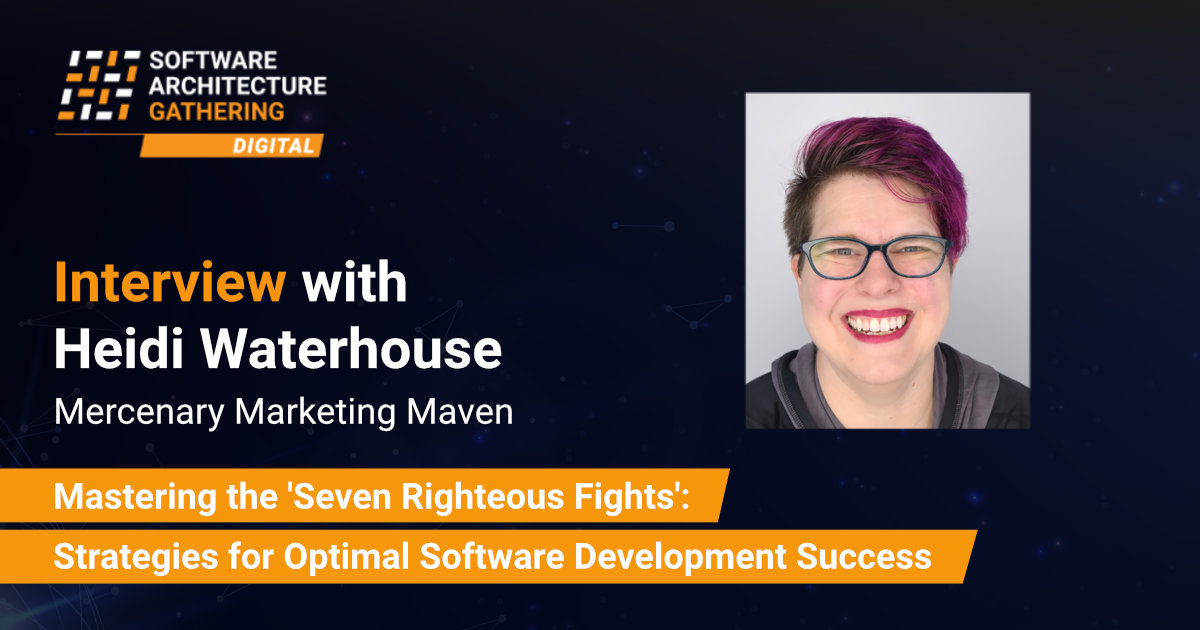 Interview With Heidi Waterhouse: Mastering the 'Seven Righteous Fights'