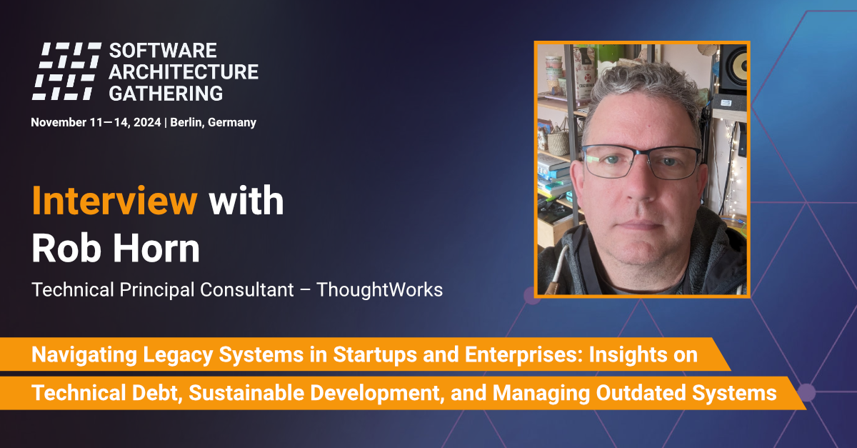 Interview with Rob Horn on Navigating Legacy Systems